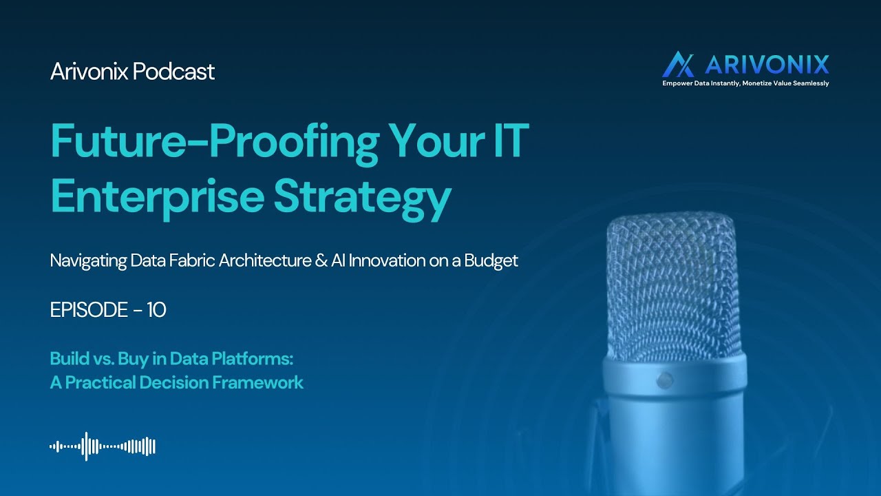 EPISODE 10 | Build vs. Buy in Data Platforms: A Practical Decision Framework