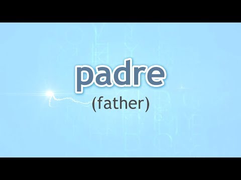 How to Pronounce Father (Padre) in Spanish