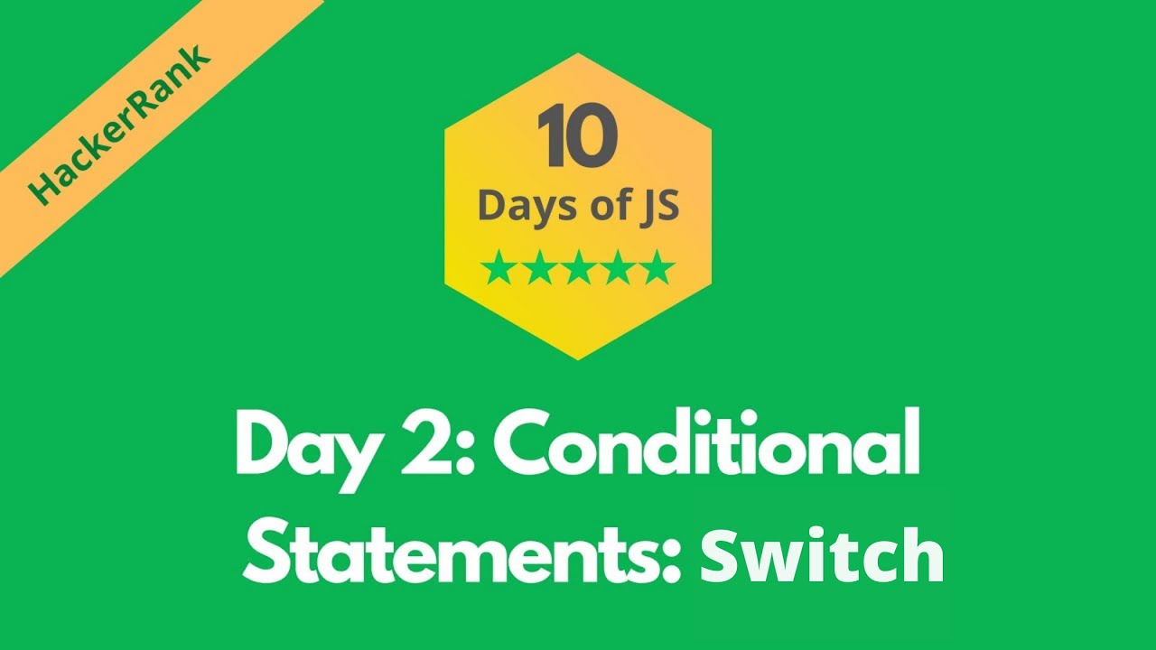 HackerRank Day 2: Conditional Statements: Switch problem solution in JavaScript | 10 Days of JS