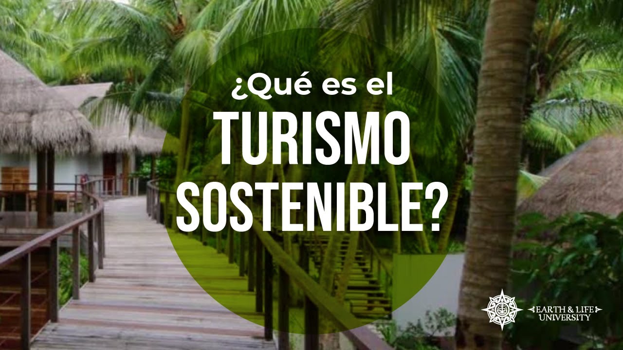 What is Sustainable Tourism?