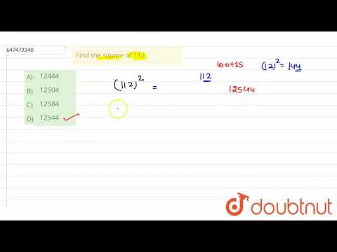 Find the square of 112. | CLASS 14 | Fundamentals | MATHS | Doubtnut