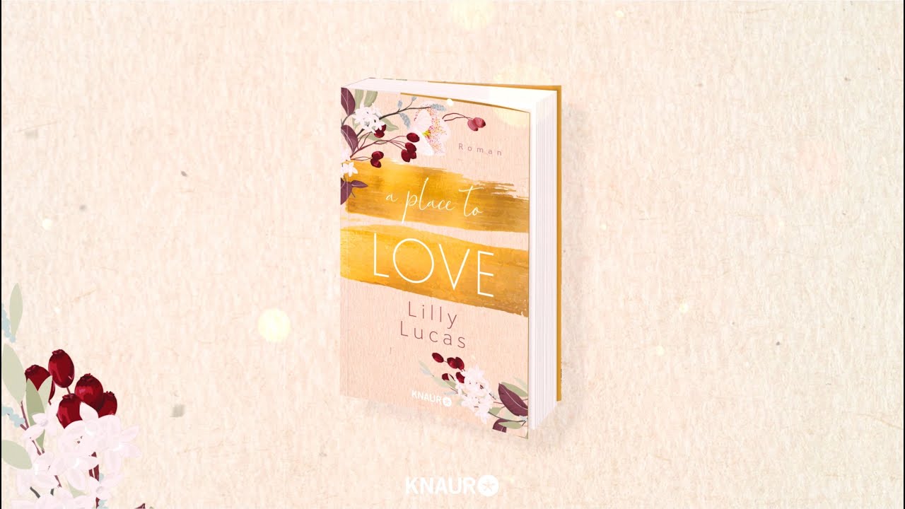 Lilly Lucas: A Place to Love | Buchtrailer