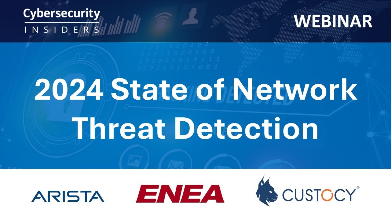 2024 State of Network Threat Detection: Enabling Security to Keep Up with Network Transformations