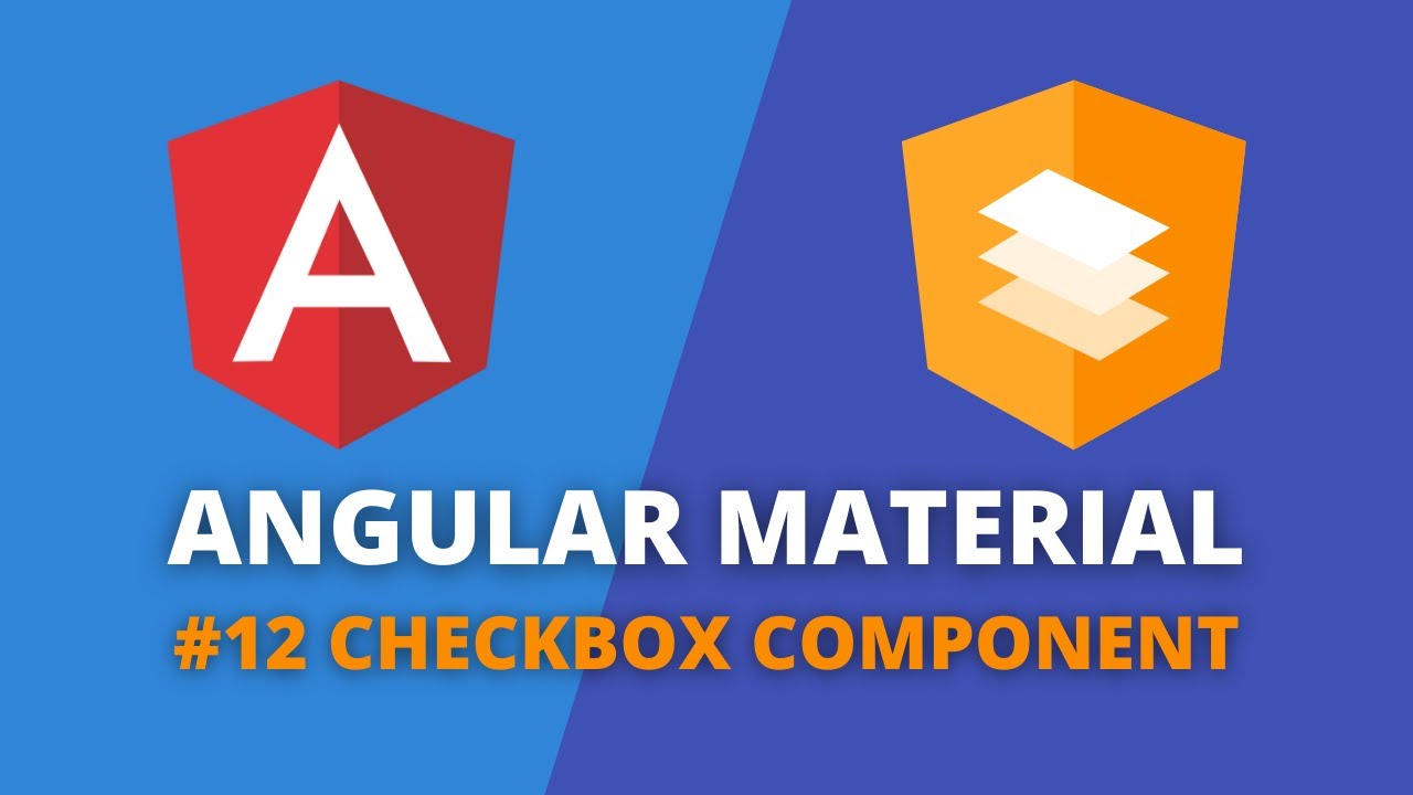 Angular Material #12 - Checkbox Component