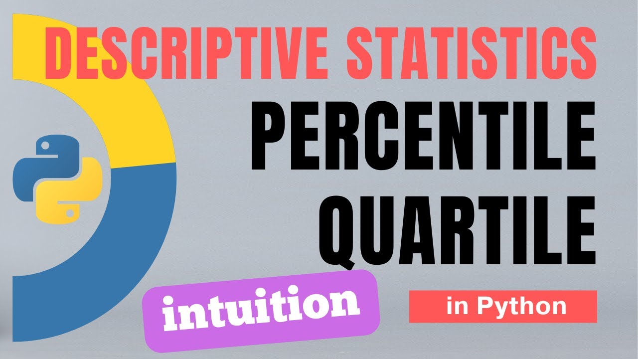 #47. Descriptive Statistics - 6: Percentile / quartile | Tutorial