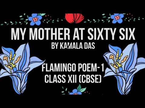 My mother at sixty six poem in hindi | My mother at sixty six poem class 11