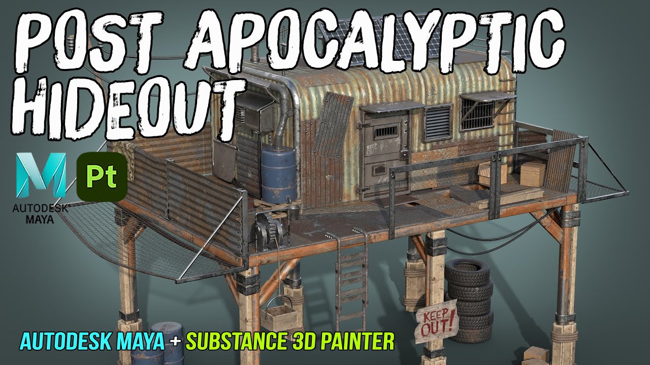 Post-Apocalyptic Hideout | Autodesk Maya + Substance 3D Painter