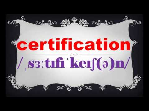 How to Pronounce certification in English (Pronounciation with phonetics)