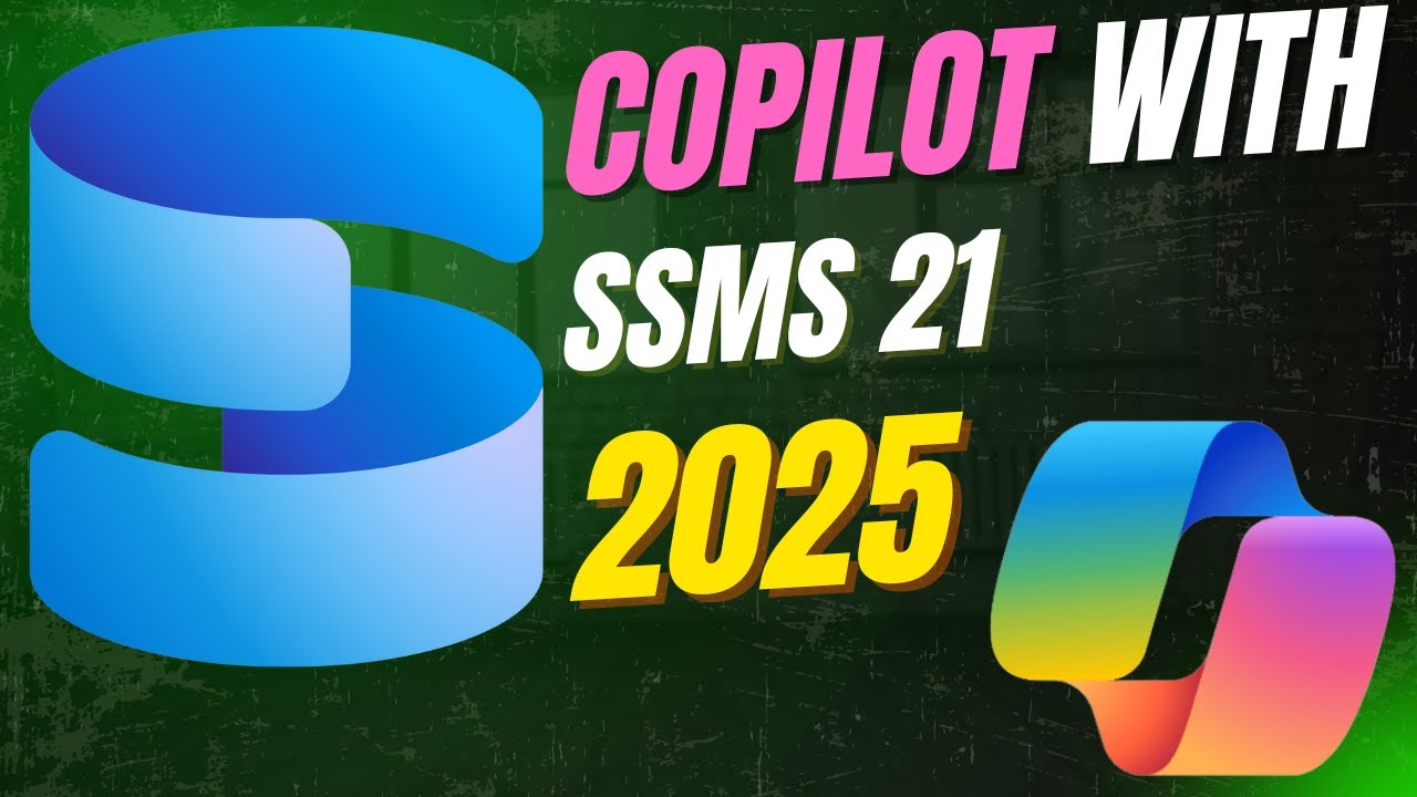 SSMS 21 Copilot Integration | SQL Server Management Studio Tutorial