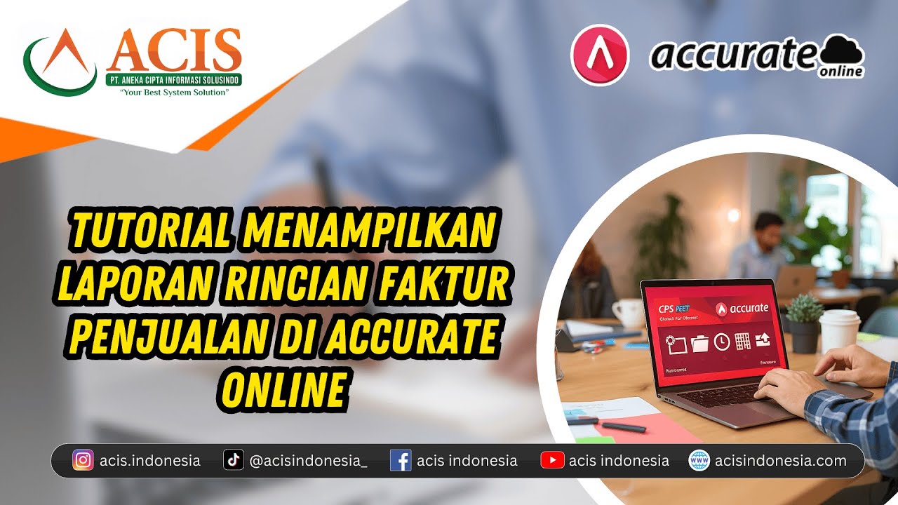 Cara Menampilkan Laporan Rincian Faktur Penjualan Di Accurate Online