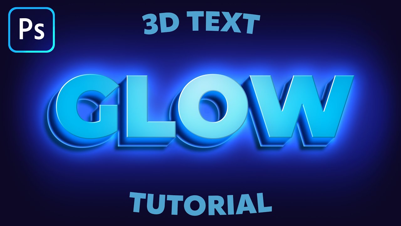 How to Make Glowing 3D Text in Photoshop | Tutorial