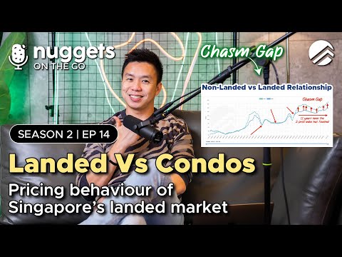 All about the Chasm Gap! | Pricing behaviour of Singapore’s Landed Market | NOTG Ep 14