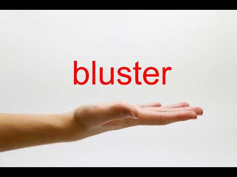 How to Pronounce bluster - American English
