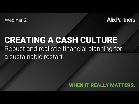 Creating a cash culture: robust and realistic financial planning for a sustainable restart
