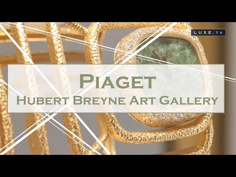 Brussels - When Piaget Fine Jewelery exhibits at the Huberty Breyne Art Gallery - LUXE.TV