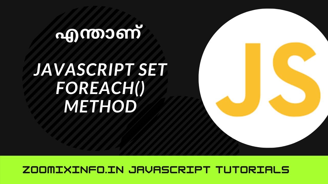JavaScript Set forEach method | JavaScript Malayalam Tutorials