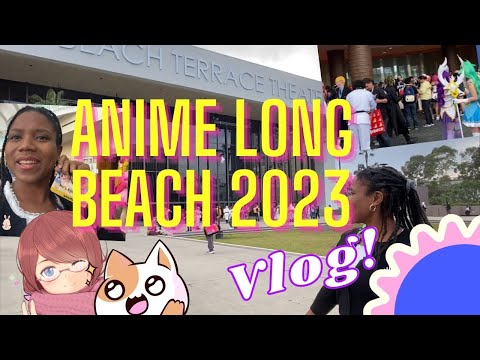 Anime- Long Beach 2023 VLOG!!