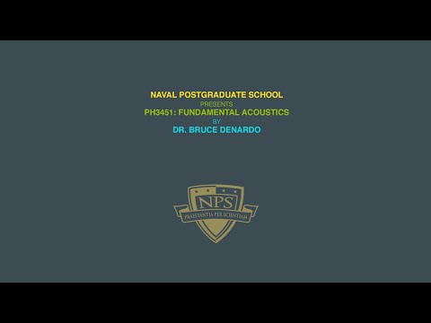 NPS Physics - Ph 3451: Acoustics - Lecture 3 - Linear Wave Equation | Speed of Sound