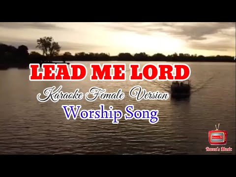 LEAD ME LORD (Karaoke Female Version) Worship Song
