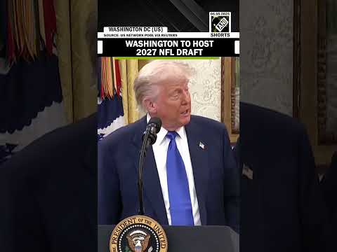President Trump announces Washington DC to Host the 2027 NFL draft on National Mall