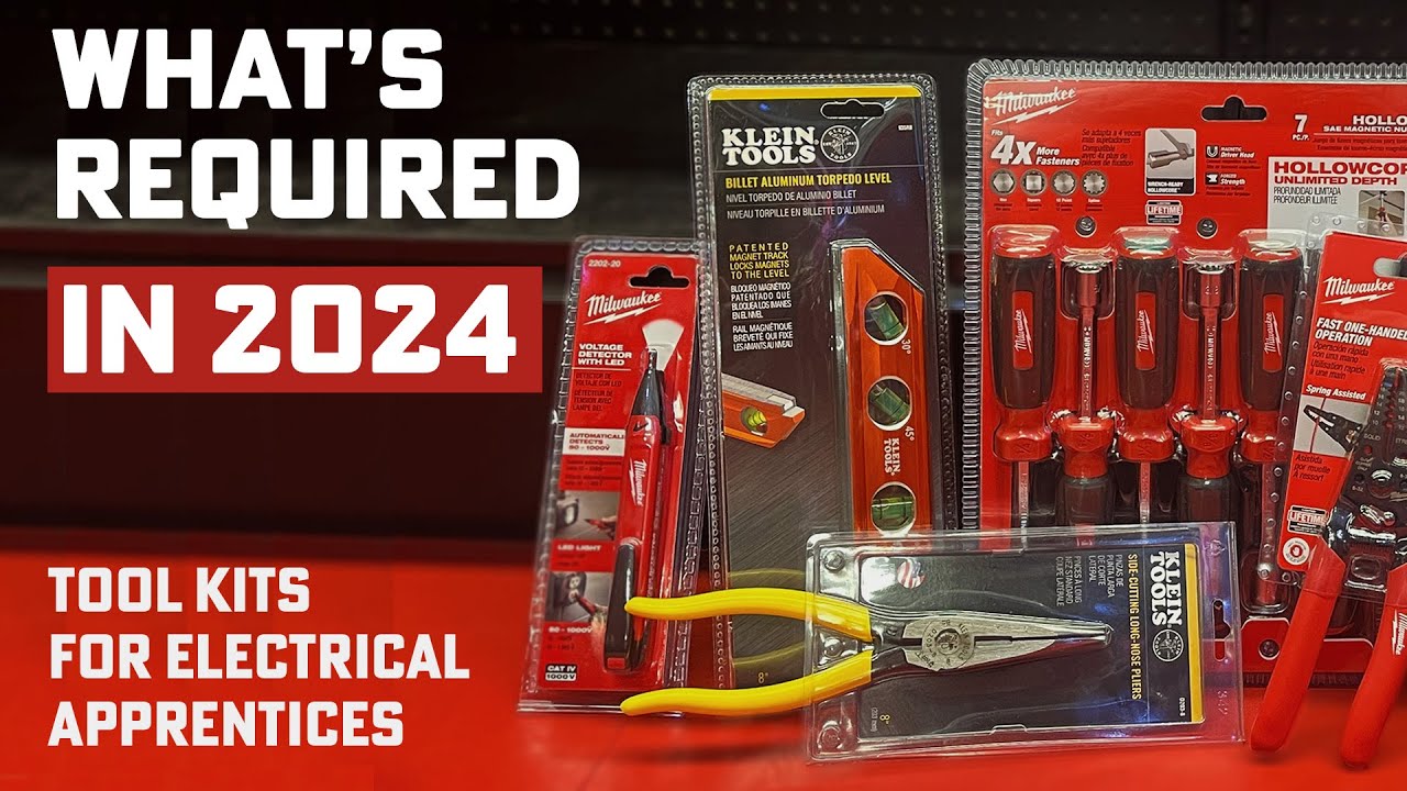Required Tool Kit for Electrical Apprentices from Klein and Milwaukee