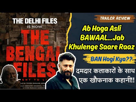 The Bengal Files Teaser Reaction | Vivek Agnihotri | Real Story?