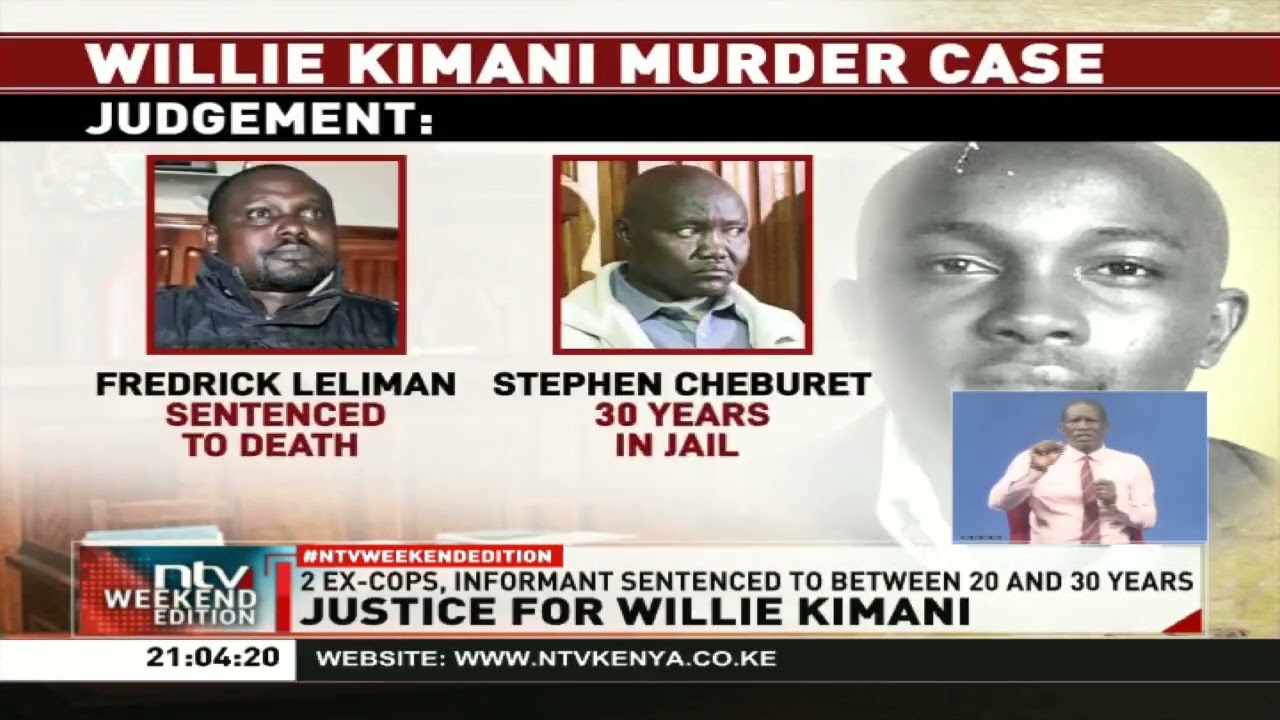 Former Policeman Frederick Leliman sentenced to death for the murder of Willie Kimani