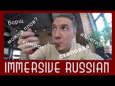 Immersive Russian at a Stolovaya