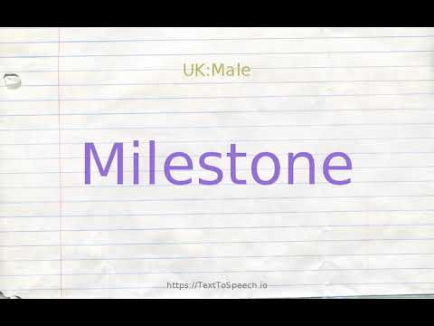 How to pronounce milestone