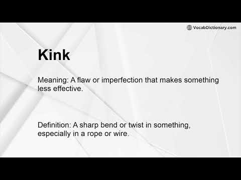 Kink Meaning