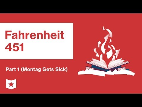 Fahrenheit 451  | Part 1 (Montag Gets Sick) | Summary and Analysis | Ray Bradbury