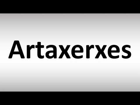 How to Pronounce Artaxerxes