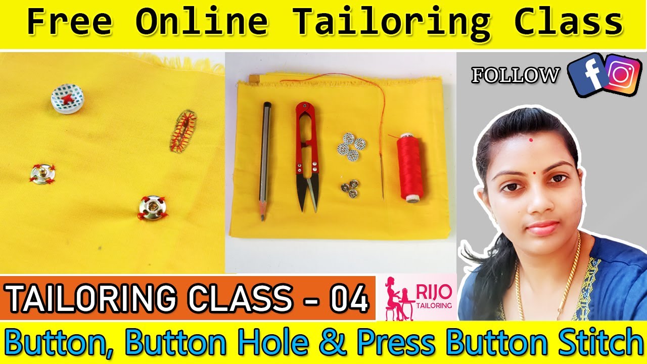 CLASS 04- Button, Button Hole & Press Button Stitch | BASIC TAILORING CLASS | RIJO TAILORING
