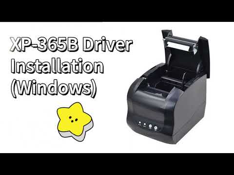 Xprinter XP-365B Driver Installation on Window PC