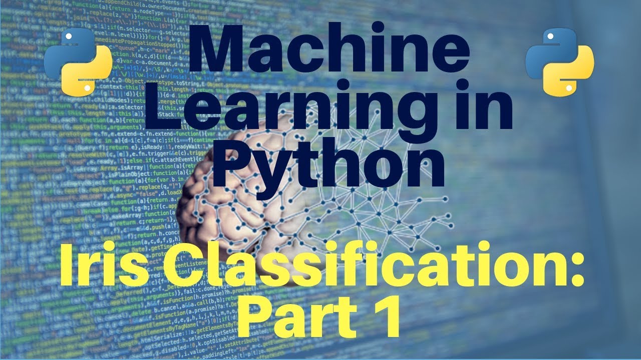 Machine Learning in Python: Iris Classification -- Part 1