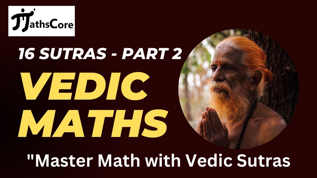Vedic Maths Sutra-Part 2 | Vedic Math Full Course | Ancient Maths Technique| @MathsCore69 | English