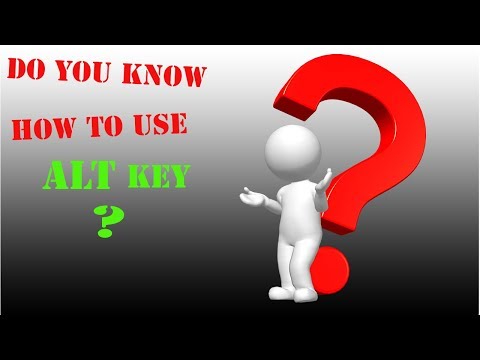 Best of ALT Key Uses - How to use use ALT key Properly