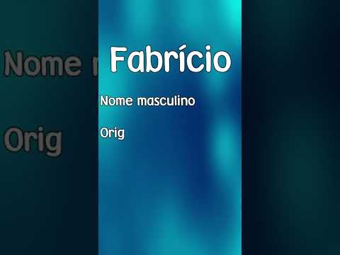 FABRÍCIO - SIGNIFICADO E ORIGEM DO NOME [SHORTS]