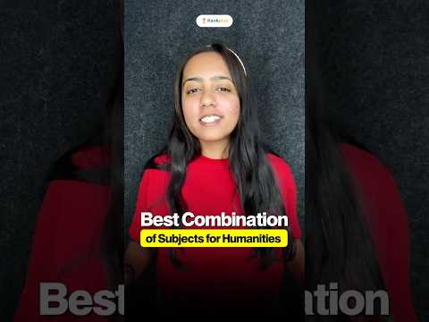 Best Combination of Subjects for Humanities #cbse