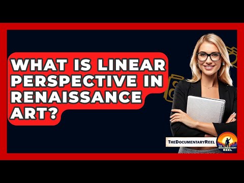 What Is Linear Perspective In Renaissance Art? - The Documentary Reel