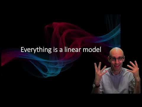 Everything is a linear model (nearly)