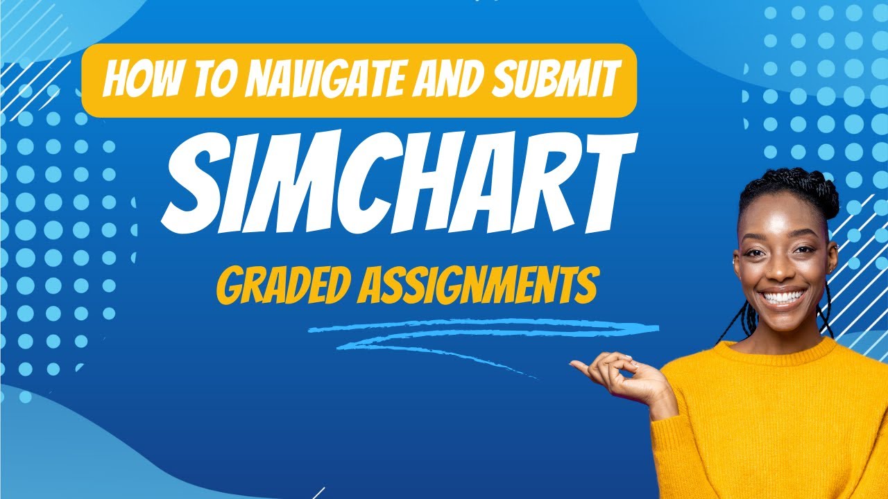 SimChart assignment tutorial, 3rd ed
