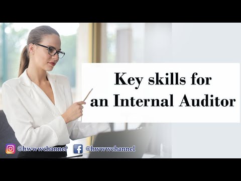Key Skills Of An Internal Auditor