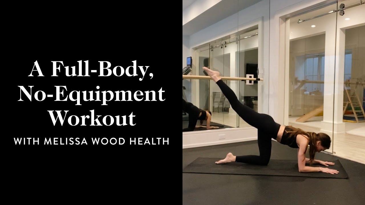 15-Minute Melissa Wood Health Full-Body, No-Equipment Workout | Goop