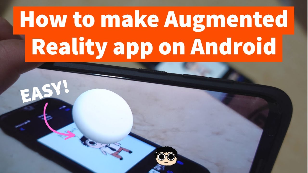 How to make an Augmented Reality App on Android