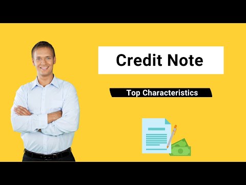 Credit Note | Definition | Characteristics
