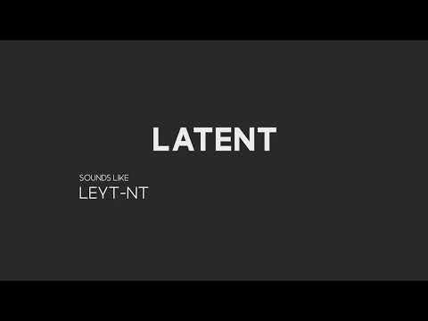 How to Pronounce "Latent" – The Right Way!