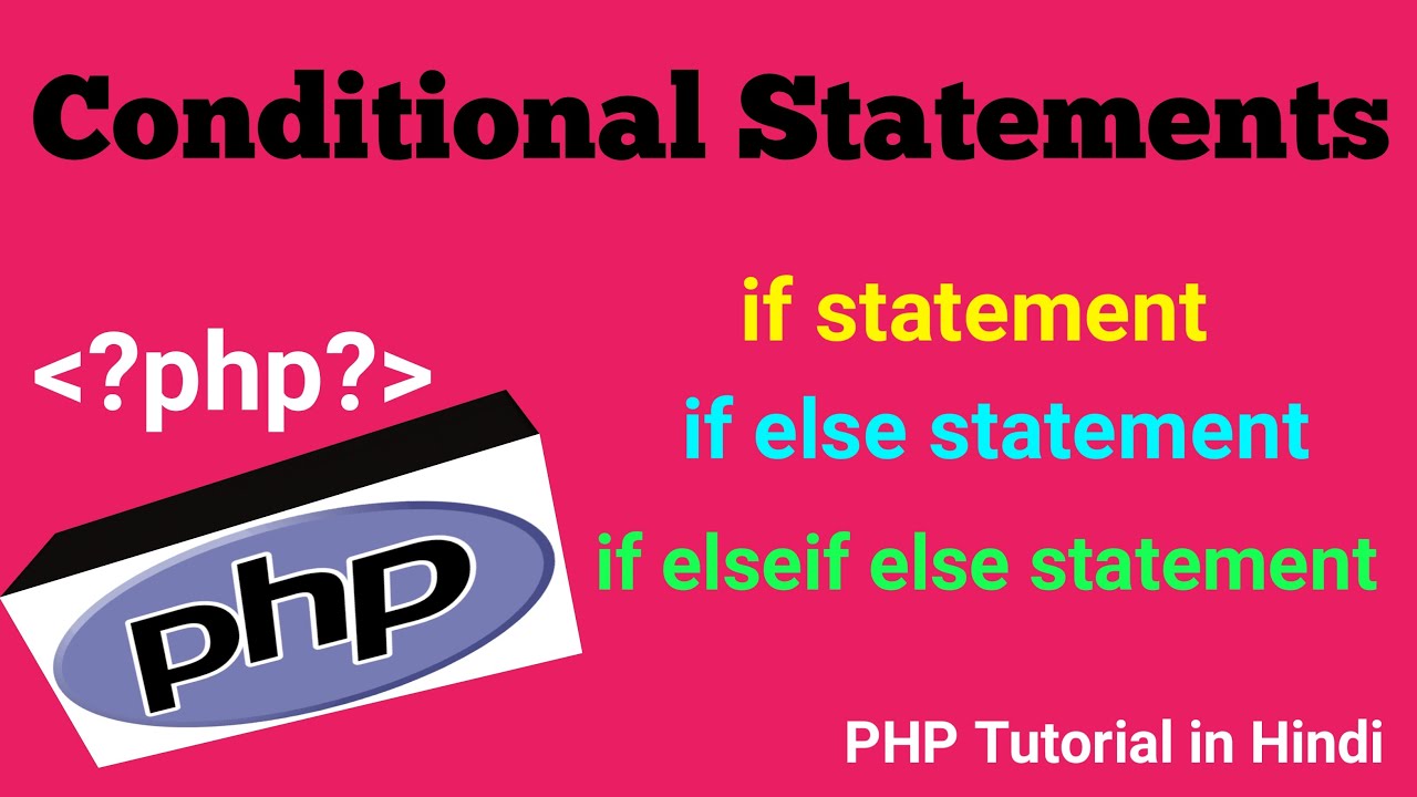 If Statement || If Else Statement || Conditional Statement in PHP || PHP tutorial in Hindi