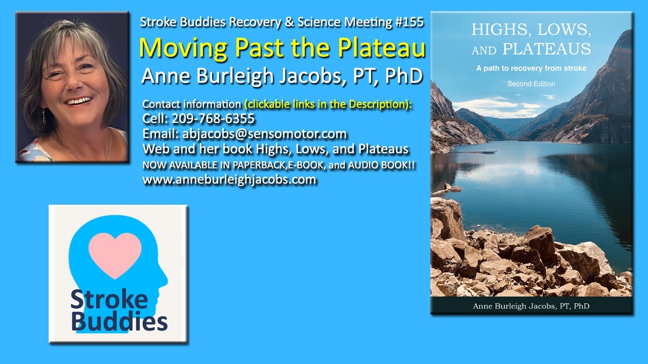 Moving Past the Plateau, Anne Burleigh Jacobs, PT, PhD, Stroke Buddies 155