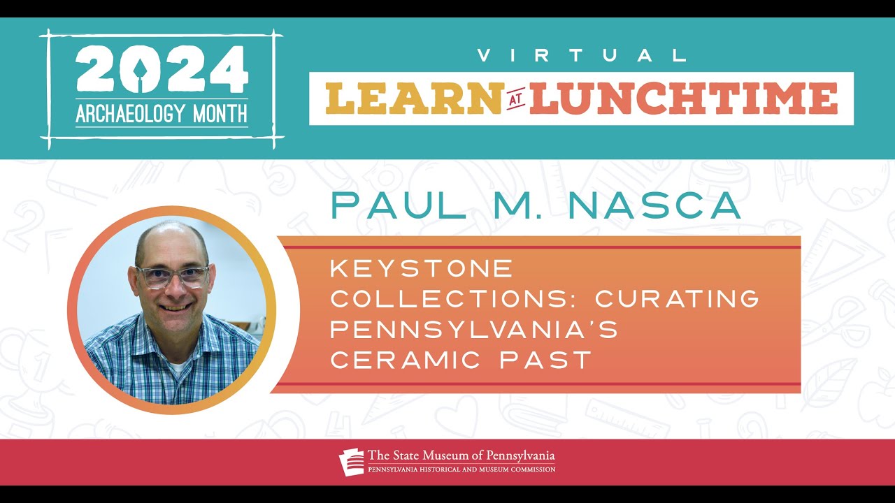 Keystone Collections: Curating Pennsylvania’s Ceramic Past